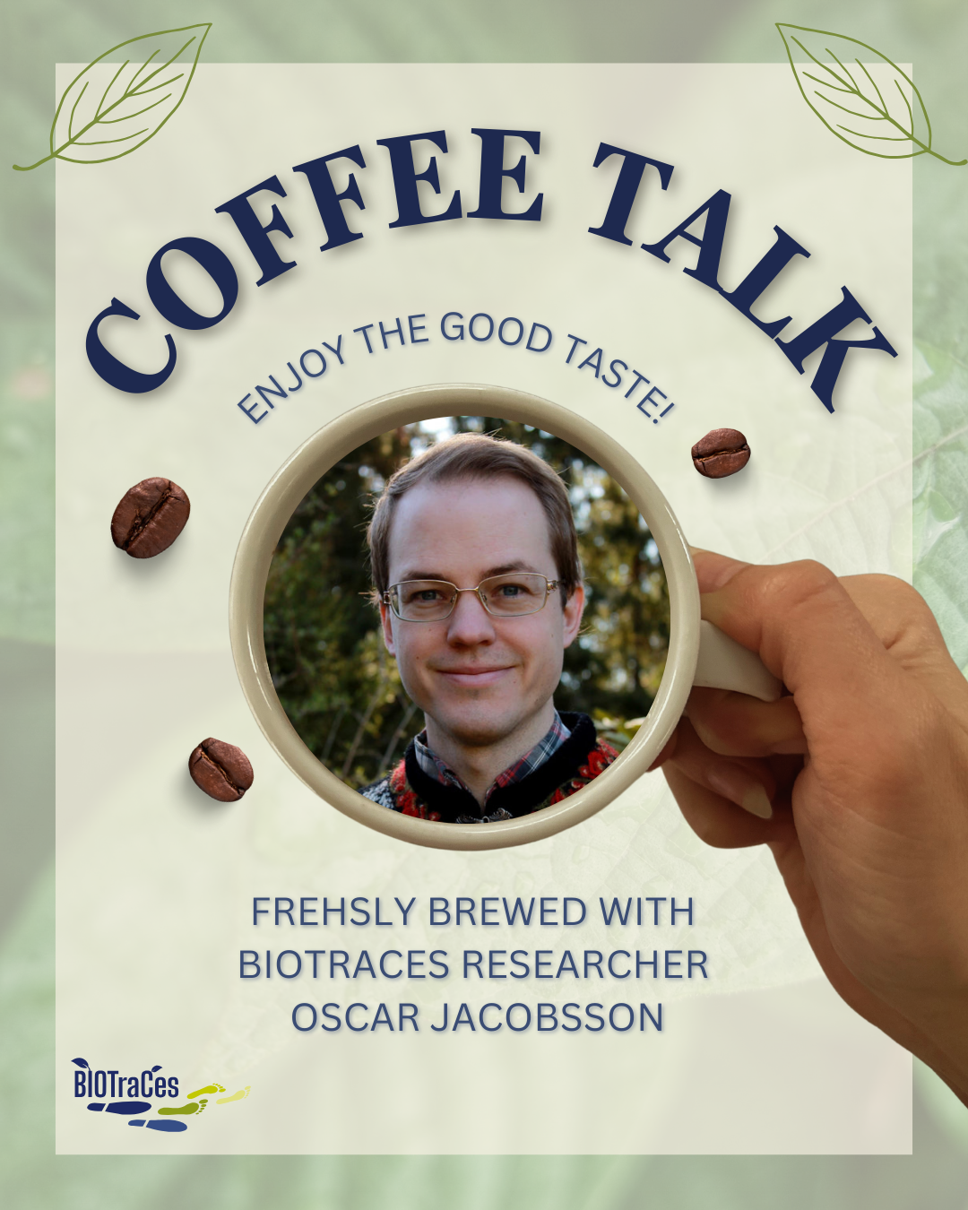 Coffee Talk with Oscar Jacobsson: Private forest owners' perspectives in Sweden - Biotraces